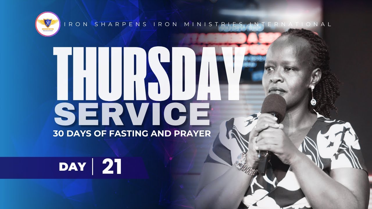 DAY 21/30 PRAYER AND FASTING - THURSDAY SERVICE - YouTube