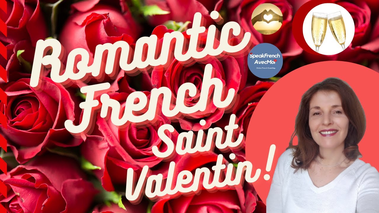 Learn to speak French for Valentine's Day! Basic and Survival French to ...