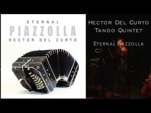 Zum - A. Piazzolla - Héctor Del Curto Tango Quintet