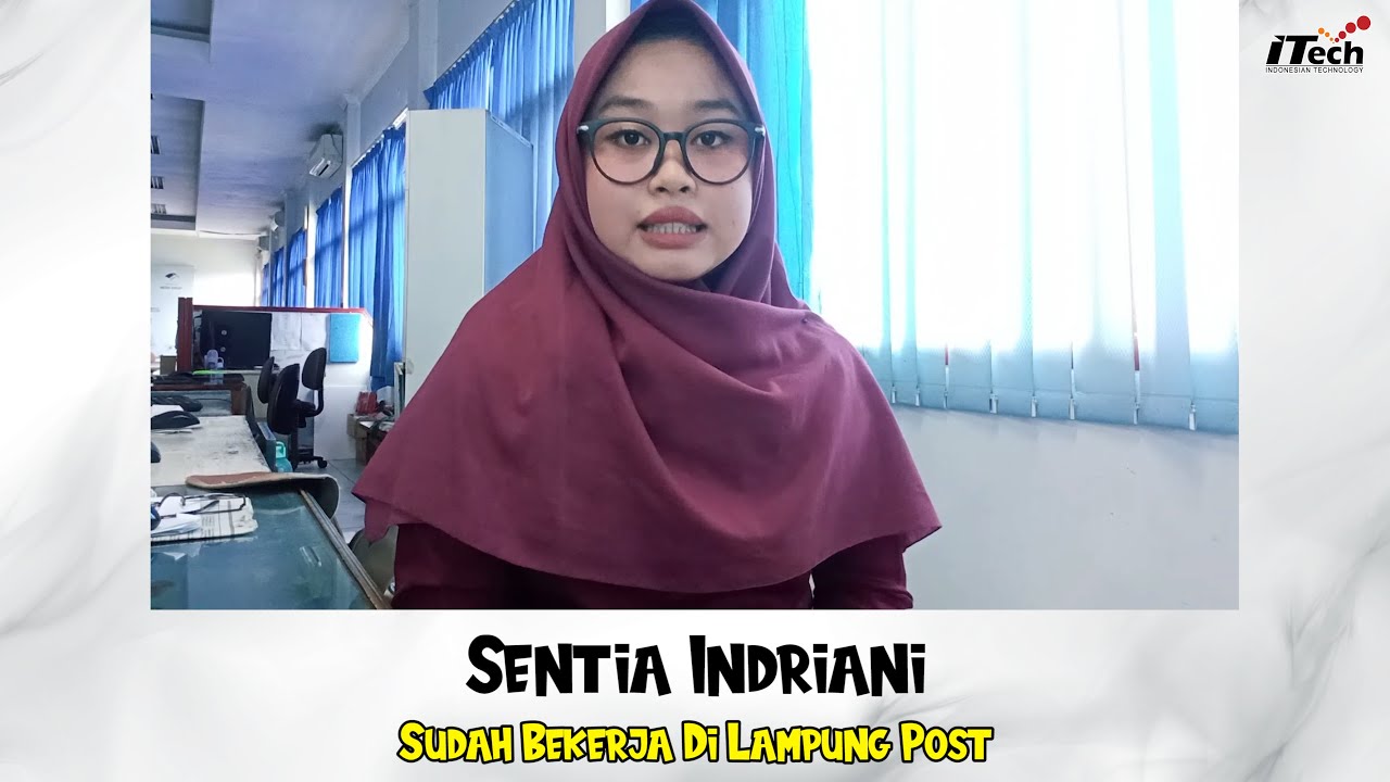 TESTIMONI PROGRAM BEASISWA ITECH METRO - KURSUS KOMPUTER METRO LAMPUNG ...