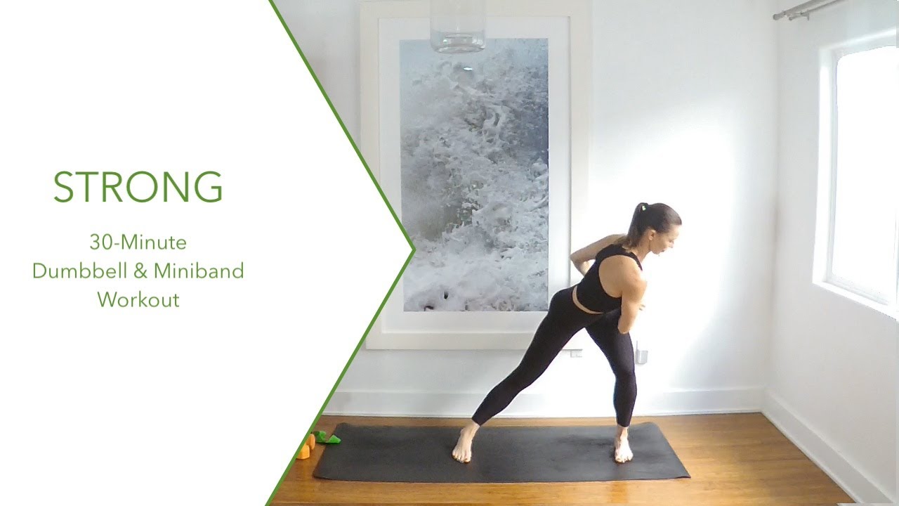 WORKOUT || STRONG || 30 Minute Dumbbell & Mini Band Total Body - YouTube