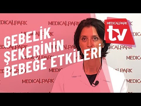 Gebelik Şekerinin Bebeğe Etkileri Nelerdir   Medical Park   TV