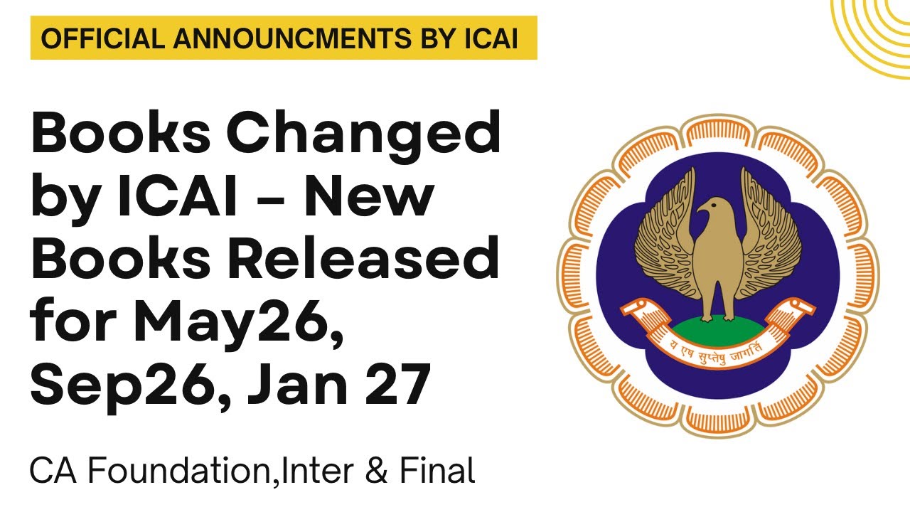 Books Changed by ICAI | New books Released May 26,Sep 26 & Jan 27 For ...