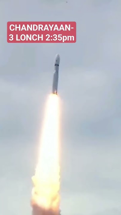 CHANDRAYAAN-3 MISSION LONCH #isro #shorts #mission - YouTube