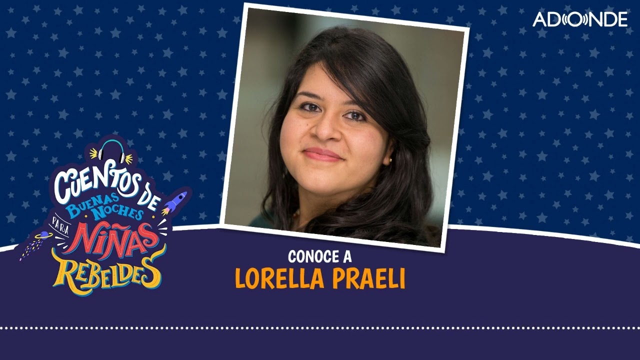 Ni as Rebeldes Podcast Extra Conoce A Lorella Praeli YouTube Ni as Rebeldes Podcast Extra Conoce A Lorella Praeli YouTube