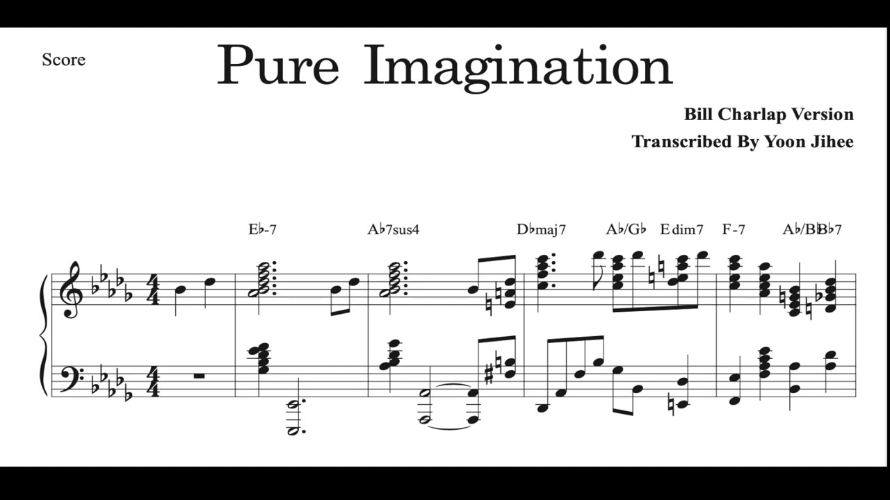 [무료악보_Free Score] Pure Imagination(Bill Charlap Ver.)_Transcribed By ...