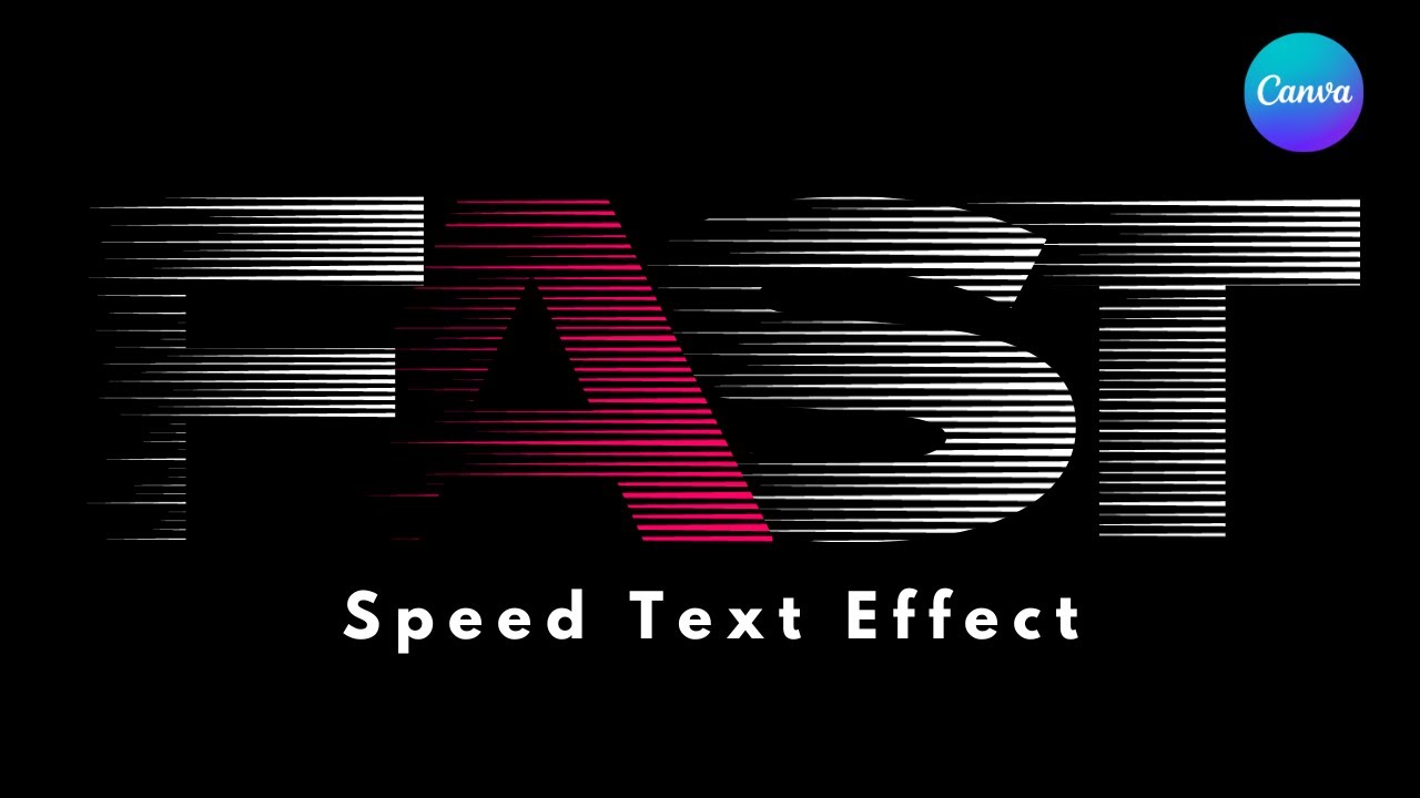 Canva Speed Text Effect Tutorial - YouTube