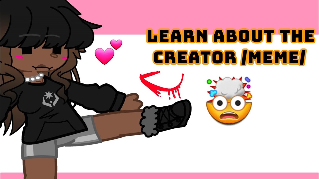 Learn about the creator! /meme/ - YouTube