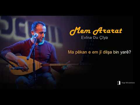 Mem Ararat - Evîna Du Çîya-مەم ئارارات-ئەڤینا دوو چیا