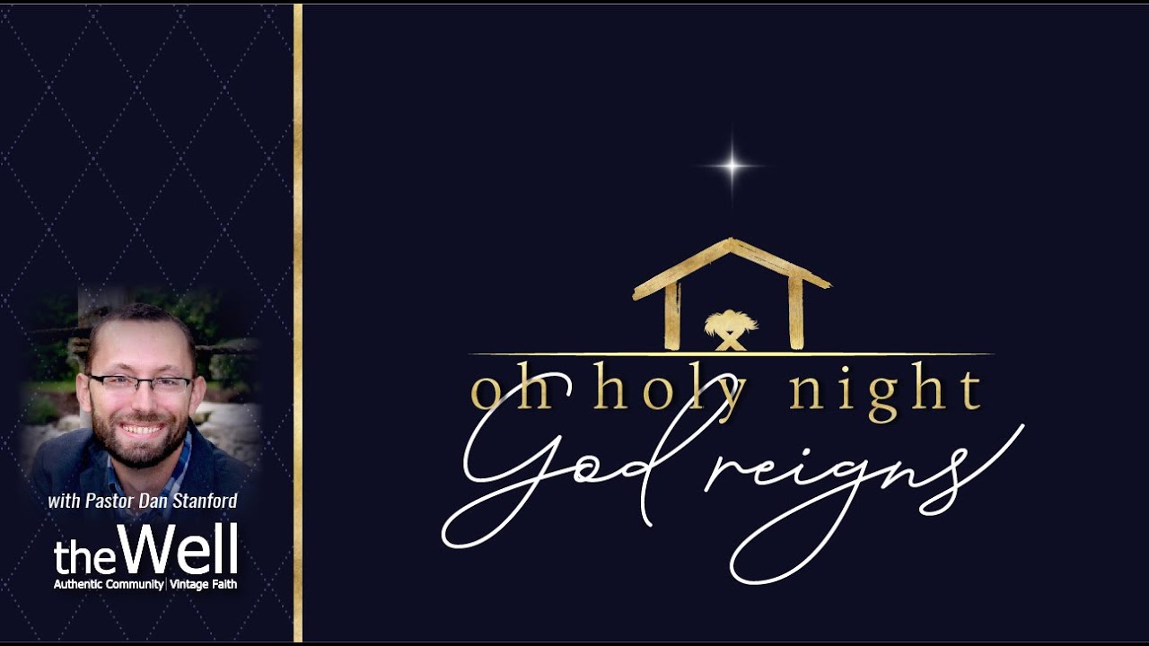 Oh Holy Night: God Reigns - YouTube