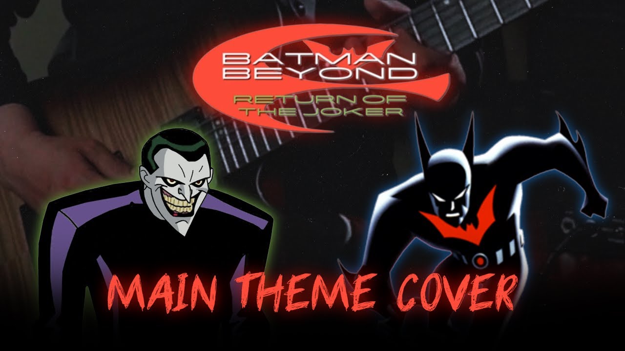 Batman Beyond: Return of the Joker Theme (Cover) - YouTube