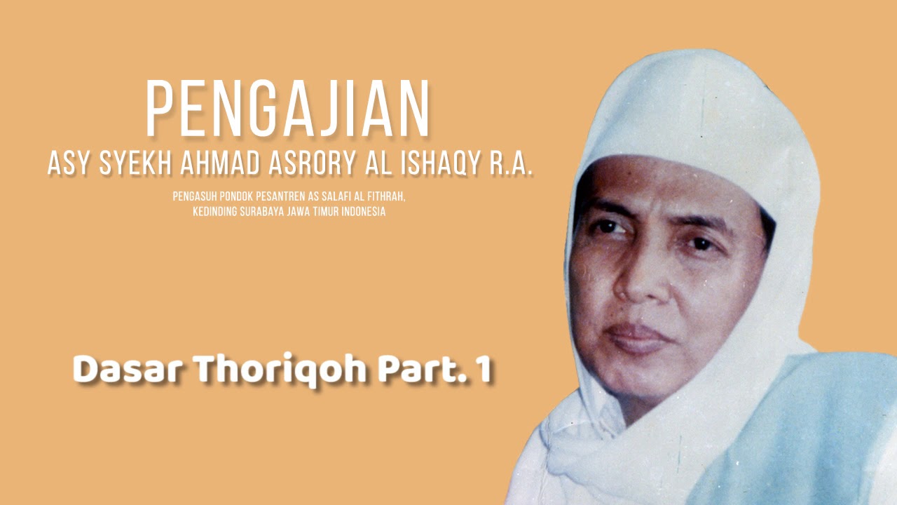 Pengajian KH.Ahmad Asrori Al Ishaqi - Dasar Thoriqoh (Bagian 1) - YouTube