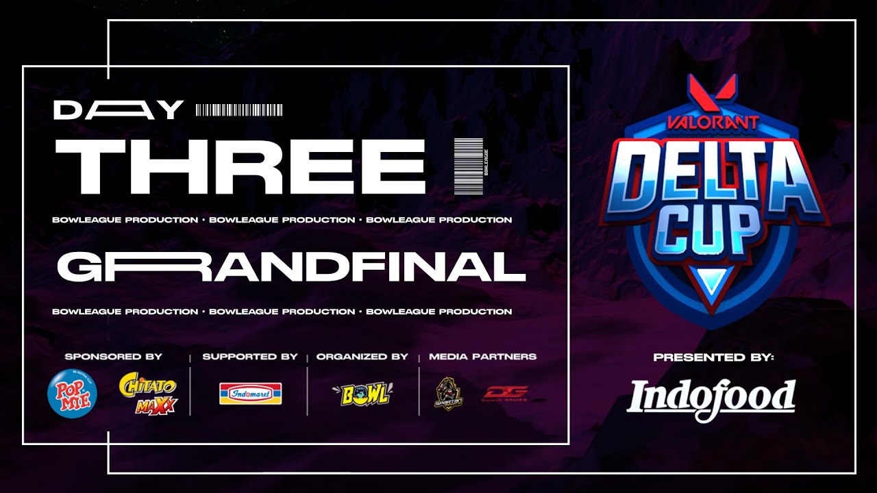 Delta Cup : Valorant 2021 | Day 3 - Grand Finals. - YouTube