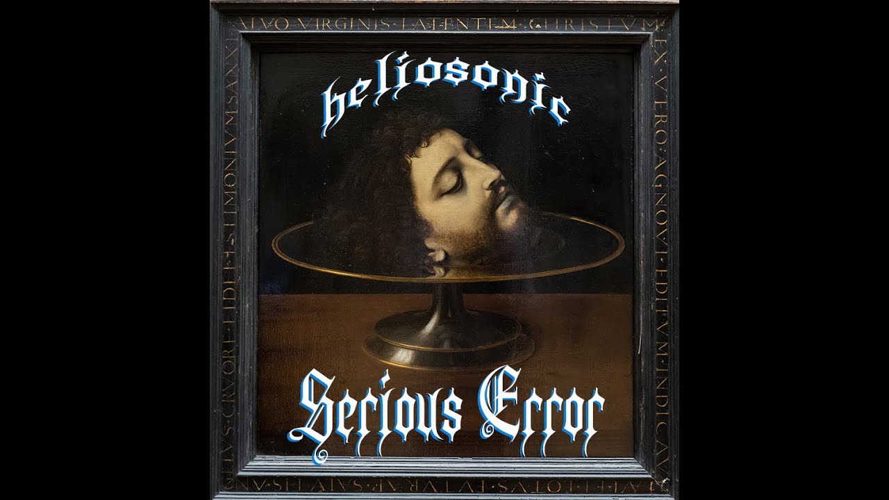 Serious Error ( Heliosonic ) - YouTube
