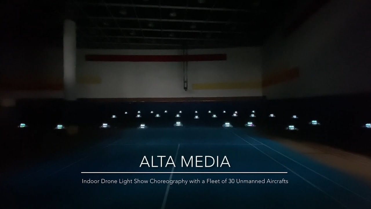 [ALTA MEDIA] INDOOR DRONE LIGHT SHOW CHOREOGRAPHY WITH A FLEET OF 30 ...