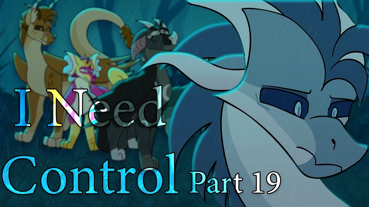 I Need Control || Part 19 - YouTube