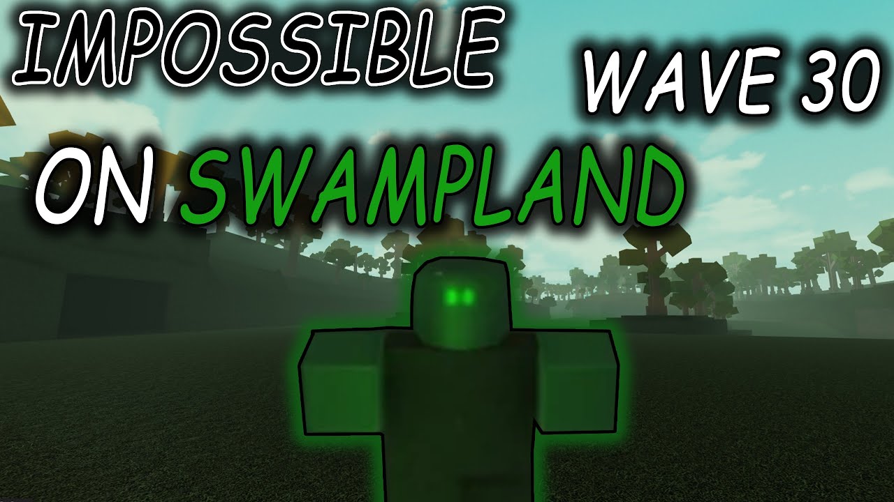 The Final Stand 2 Beat Impossible Mode Wave 30 On Swampland | Roblox ...
