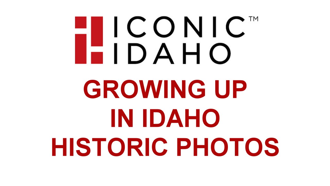 Iconic Idaho Growing Up In Idaho: Historic Images Of Idaho Children and ...