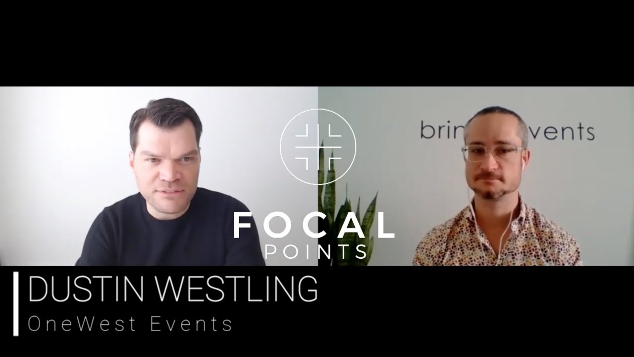 "Focal Points" Episode 6 - Dustin Westling of OneWest Events - YouTube