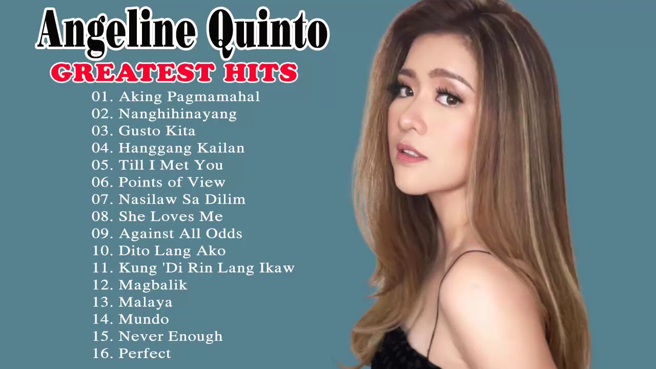 Angeline Quinto OPM Greatest Love Songs Hits of All Time 2020 - YouTube ...
