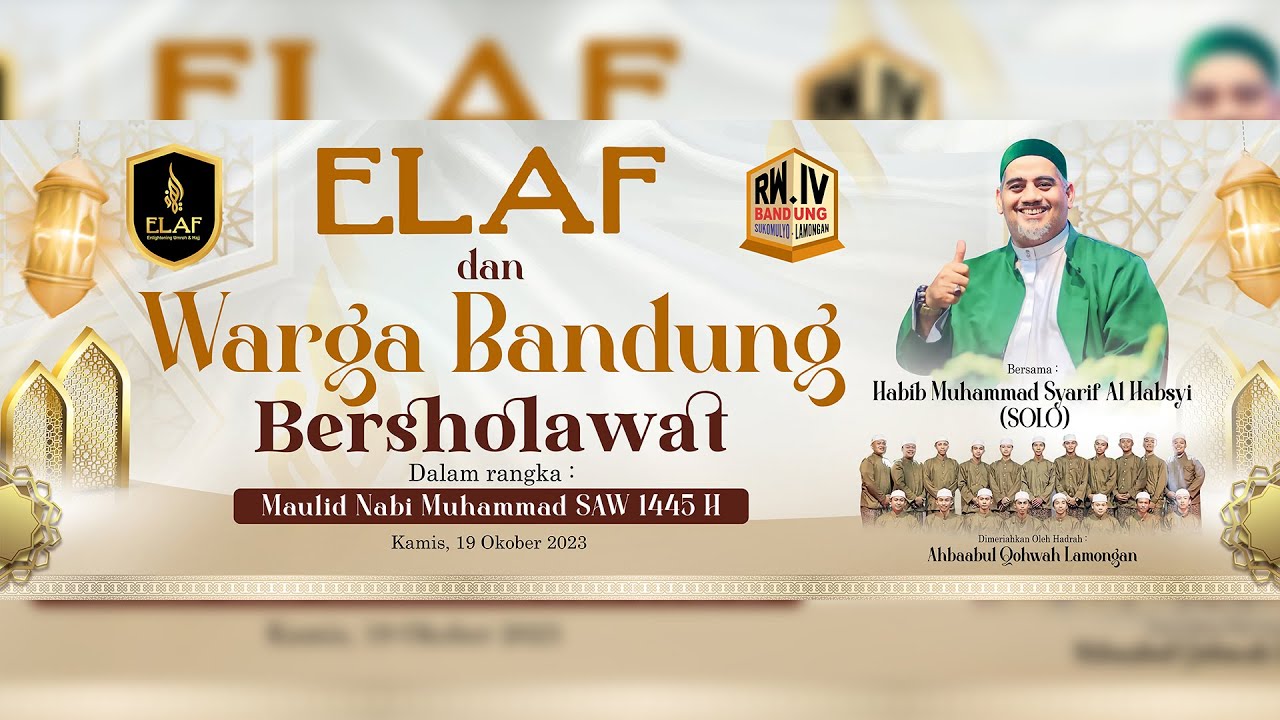 🔴 LIVE ELAF DAN WARGA BANDUNG BERSHOLAWAT BERSAMA HABIB MUHAMMAD SYARIF ...