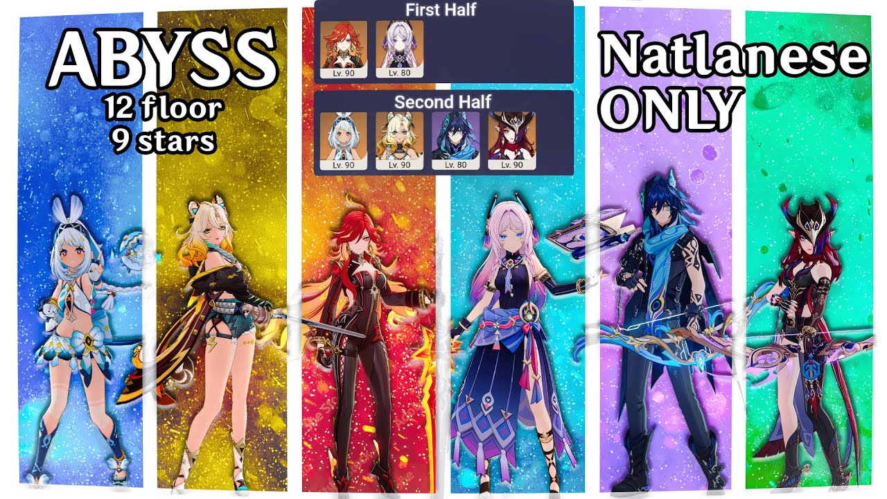 NATLAN, Assemble!!! | Abyss | Floor 12 | Natlan Squad (sry Kachina ...