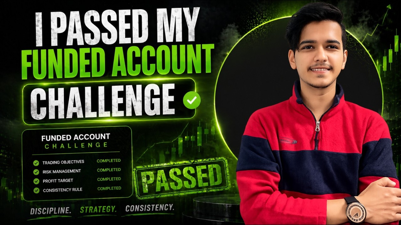 How I passed my funded Account challenge (Step-by-Step) - YouTube