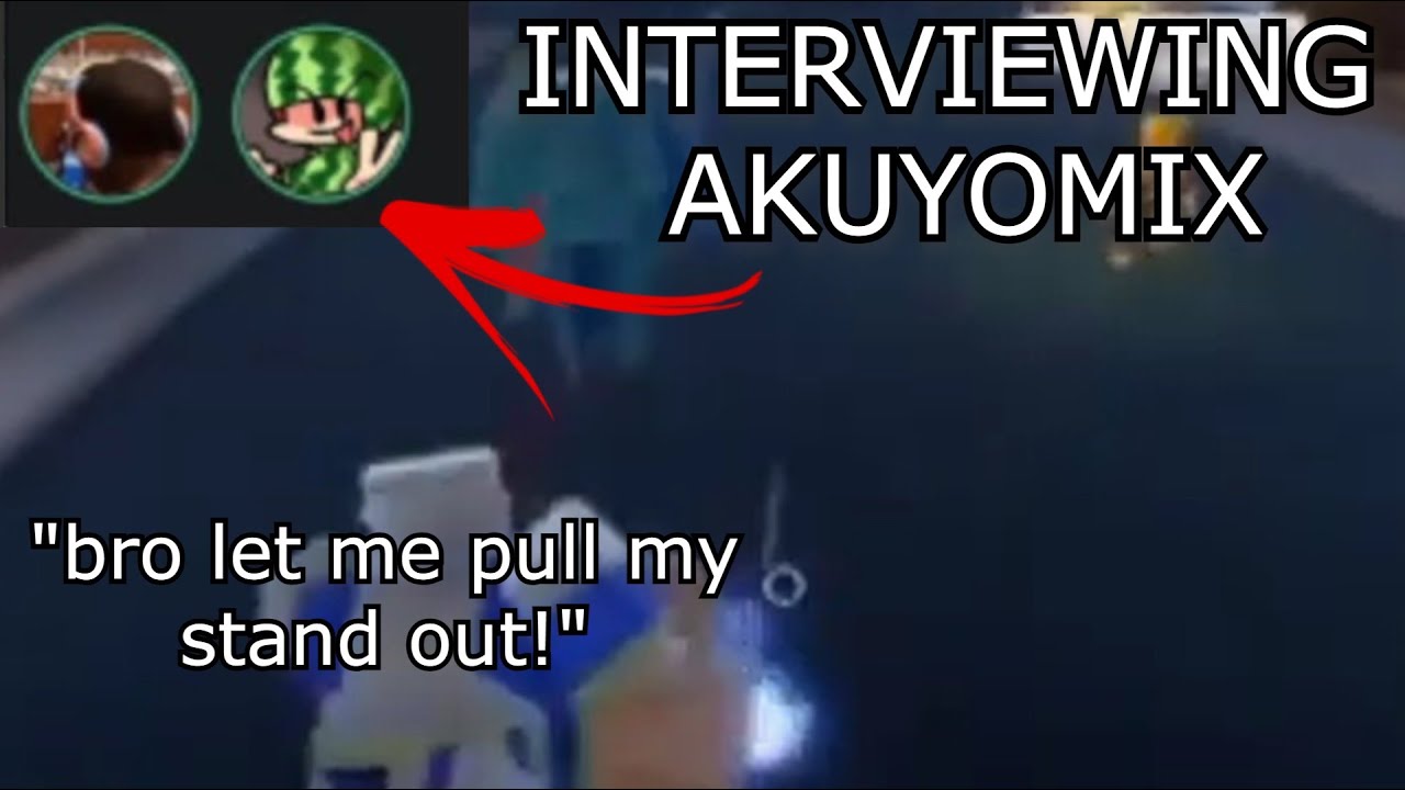 Interviewing Akuyomix aka "BRO LEMME PULL MY STAND OUT" - YouTube
