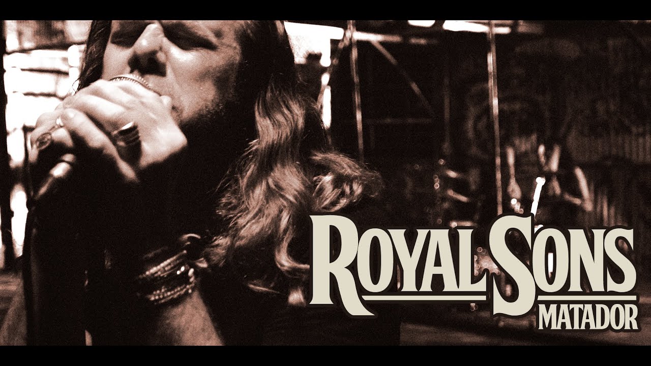 Royal Sons - "Matador" (Official Music Video) - YouTube