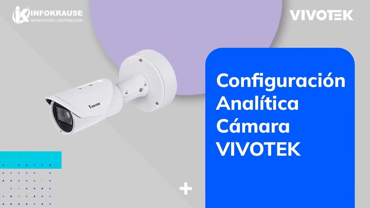 Configuración de Analítica en cámara VIVOTEK (IB9367-EHT-v2, Smart VCA) - YouTube