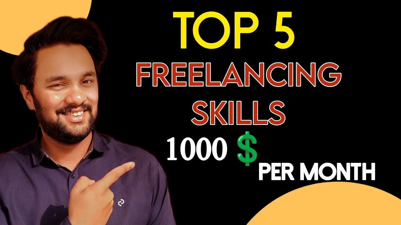 top 5 freelancing skills | freelancing skills for beginners ...