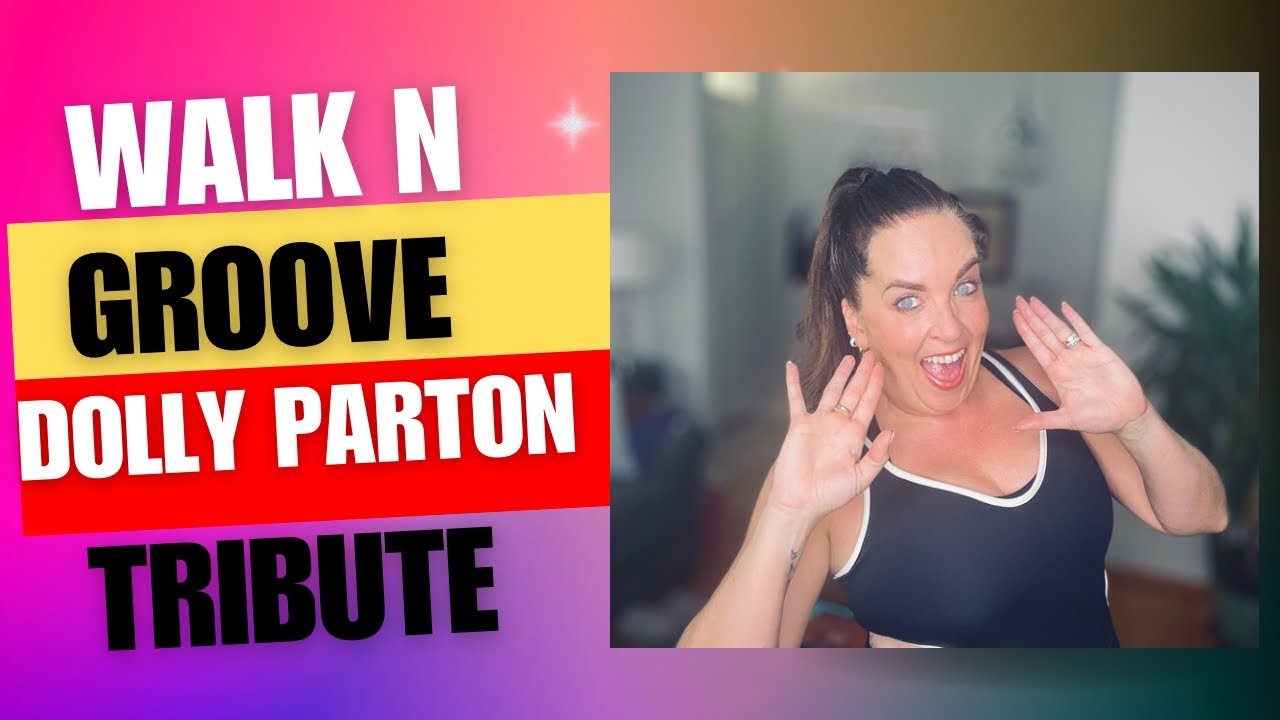 30 Minute Walk N Groove | Dolly Parton Tribute with Paula | Low Impact ...
