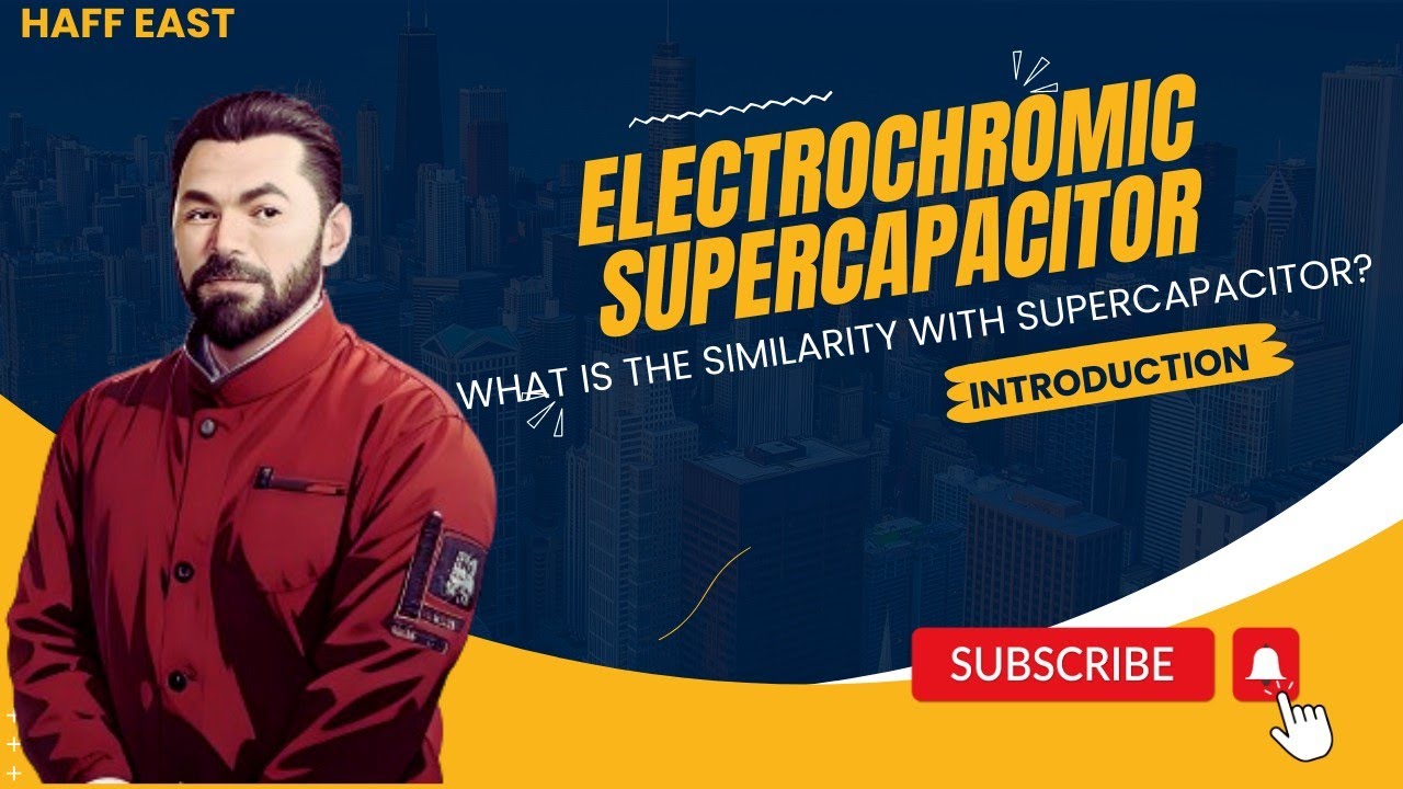 Introduction to Electrochromic Supercapacitor - YouTube