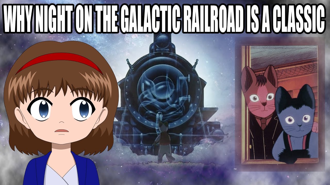 Night on the Galactic Railroad... Why is this film a beloved Classic ...