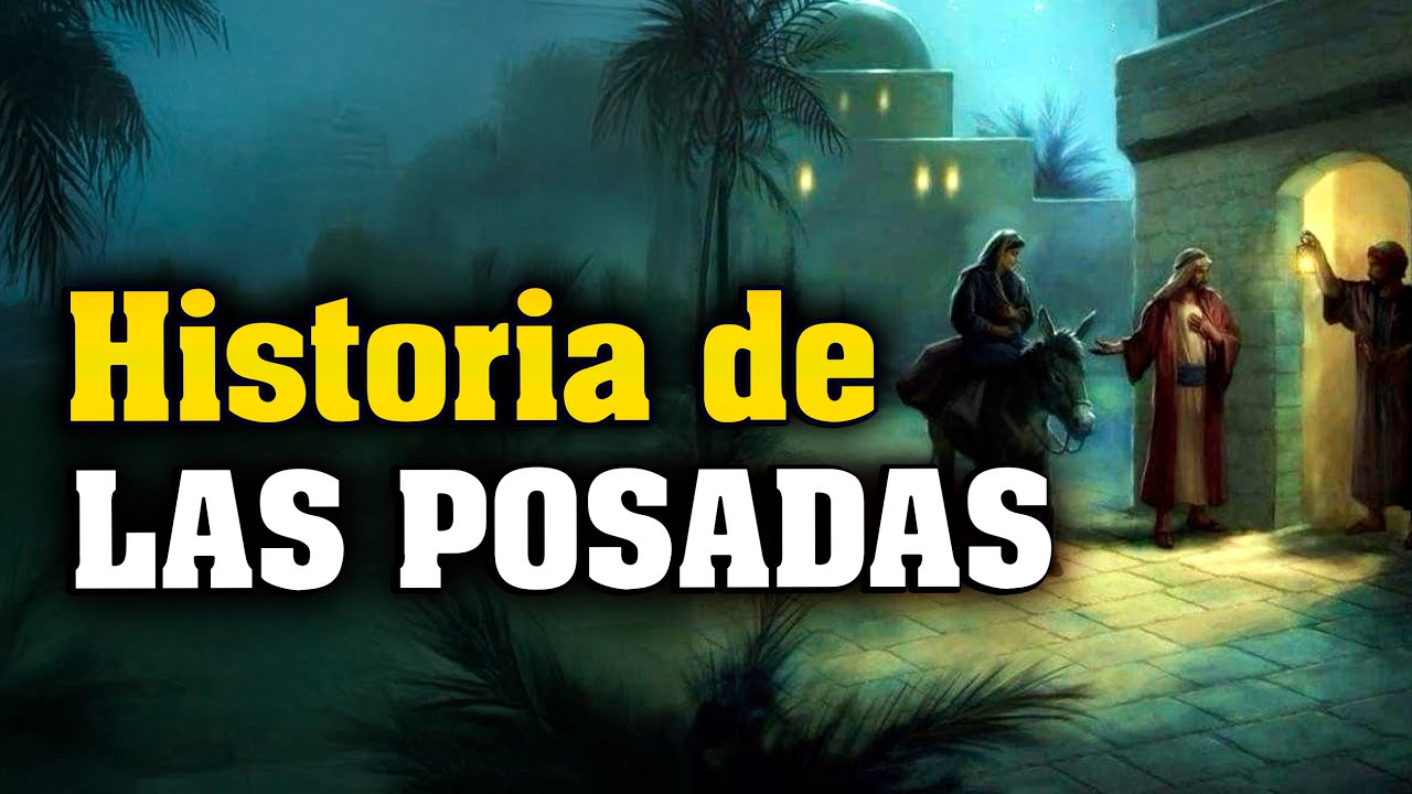 Las posadas en Belén. Un relato histórico - YouTube
