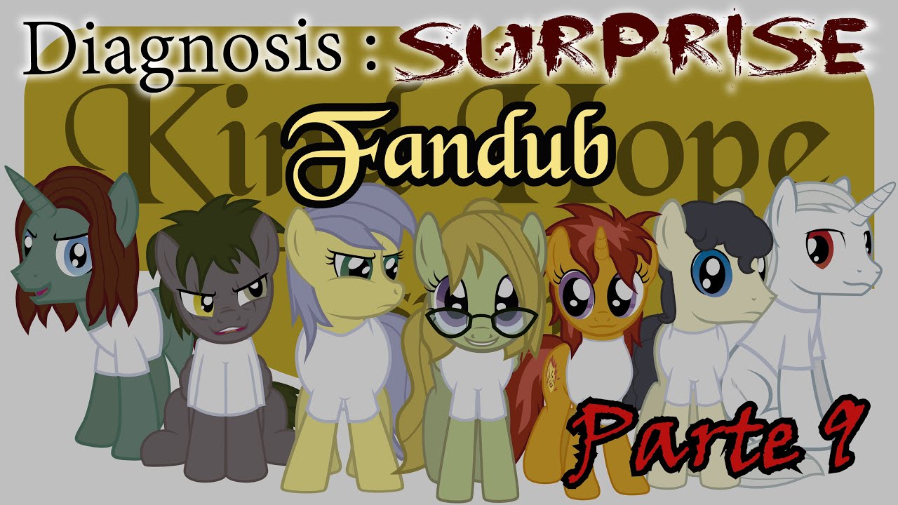 Diagnosis : Surprise Fandub Parte 9 - YouTube