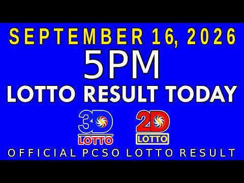 5pm Lotto Result Today September 16 2026 Swertres 3D Lotto Ez2 2D Lotto PCSO