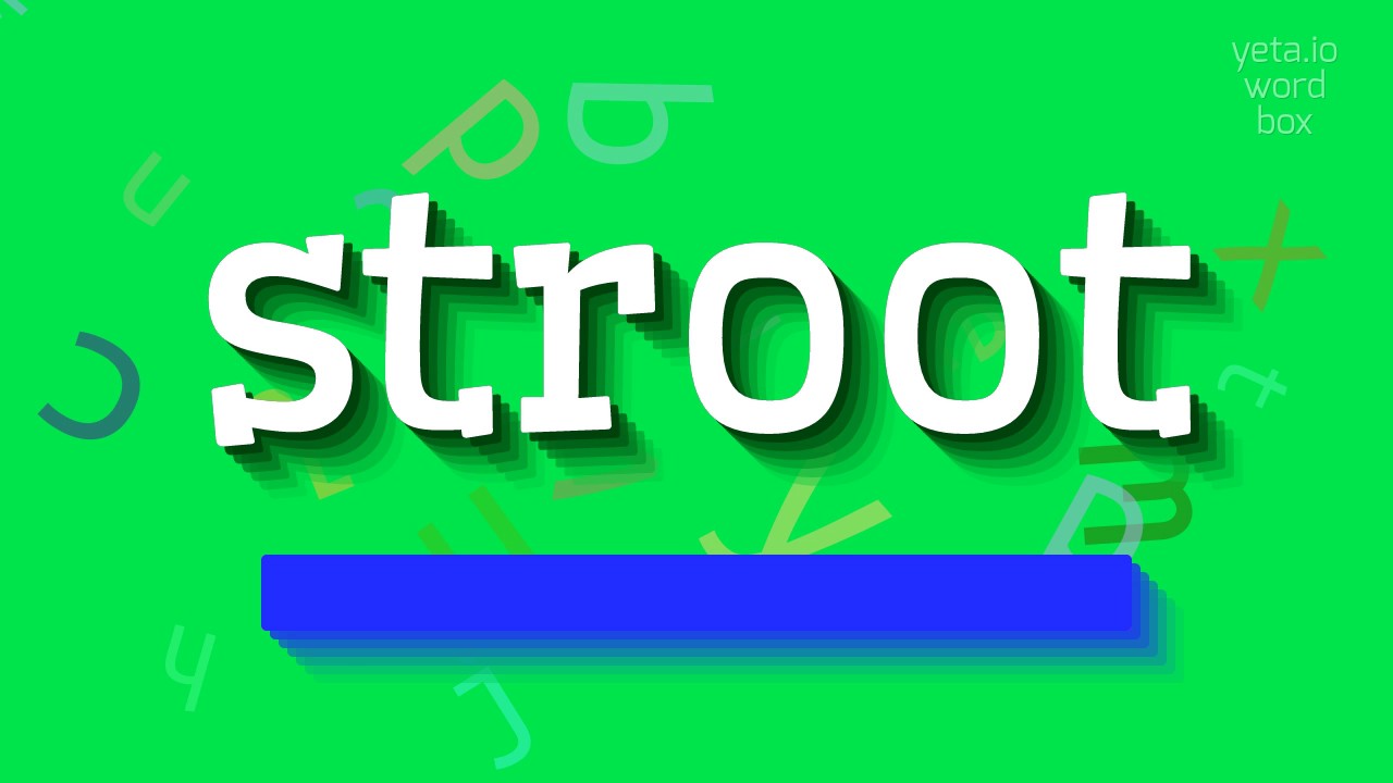 How to say "stroot"! (High Quality Voices) - YouTube