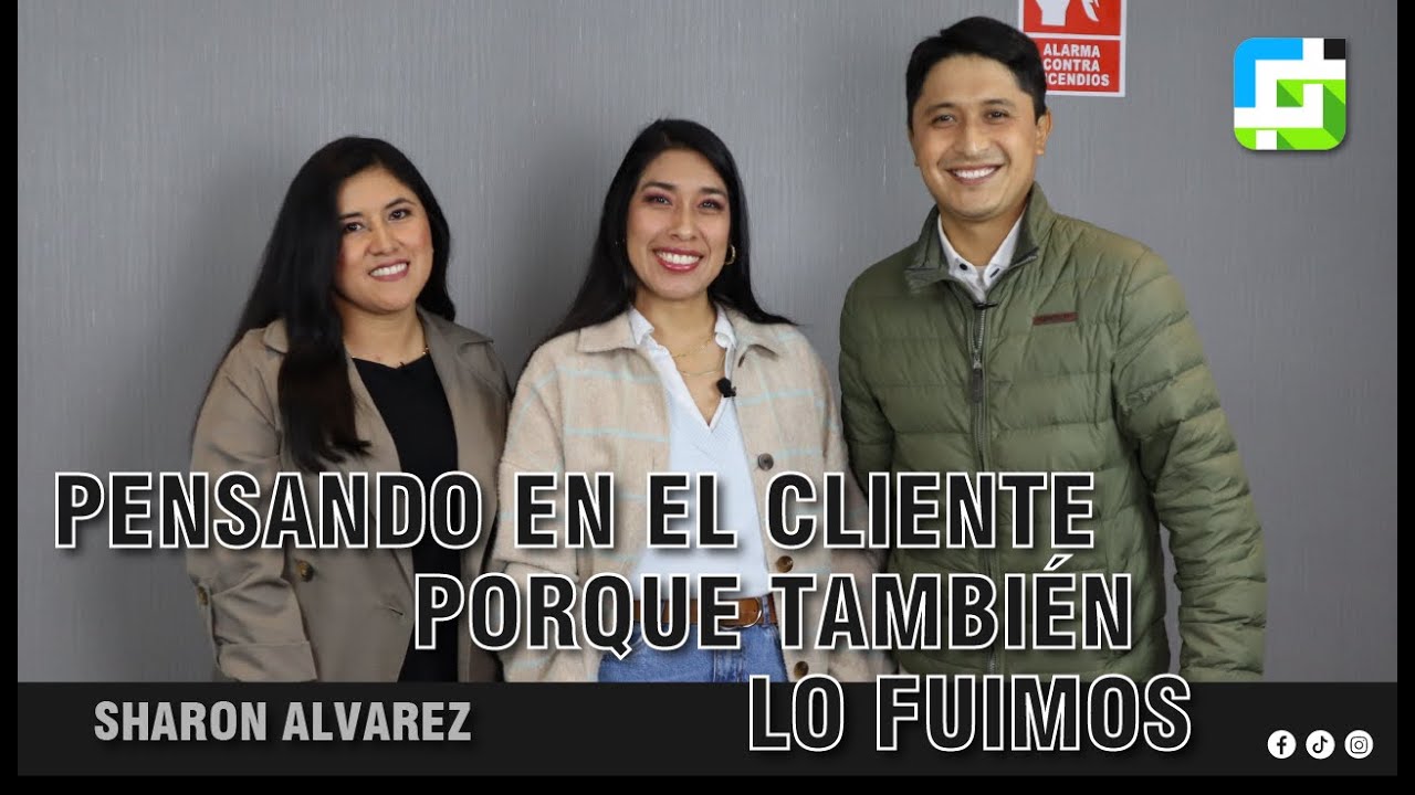 🎙💡"PENSANDO EN EL CLIENTE, PORQUE TAMBIÉN LO FUIMOS"💡🎙 Sharon Alvarez ...