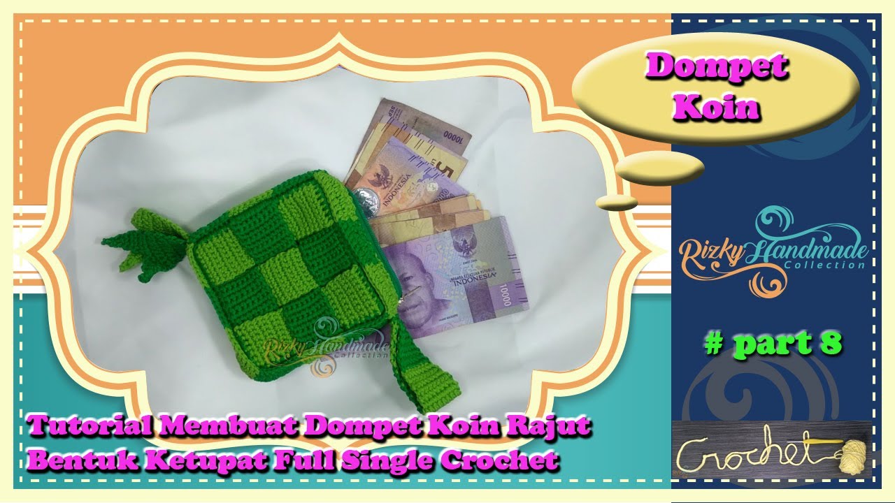 tutorial cara membuat dompet koin rajut ketupat full single crochet ...