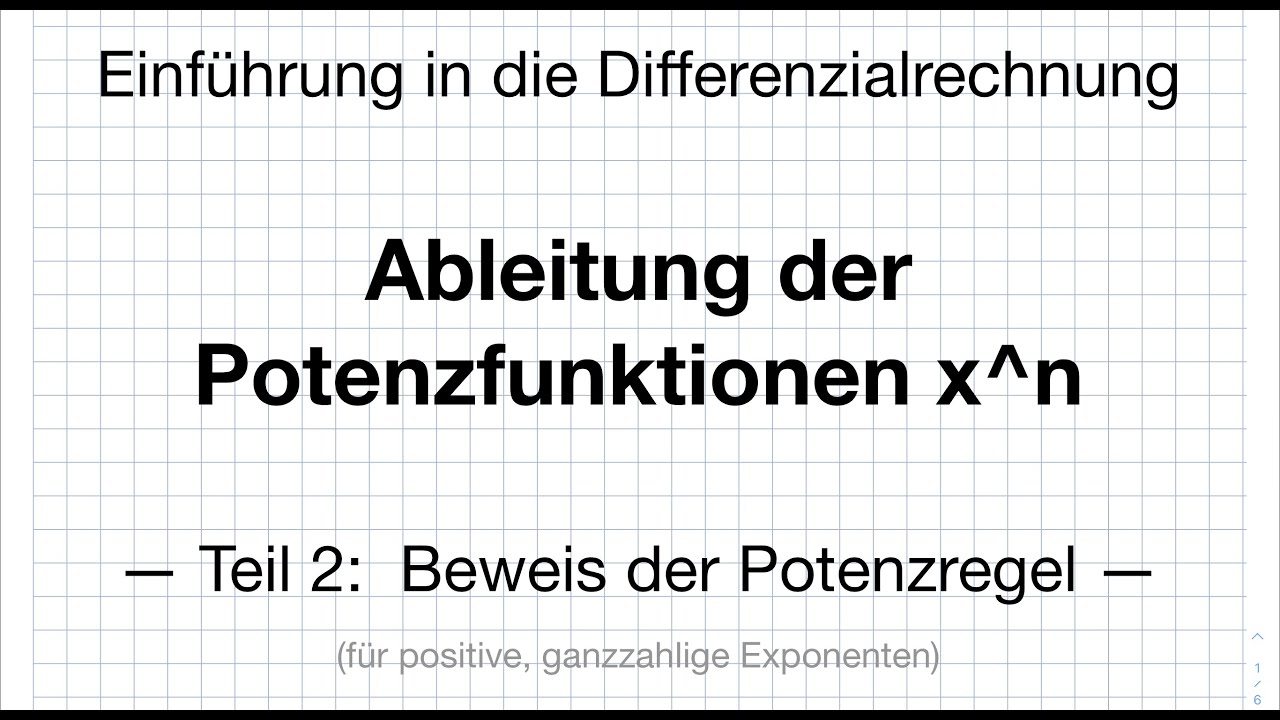 Ableitung der Potenzfunktionen Teil 2 - Beweis der Potenzregel - YouTube