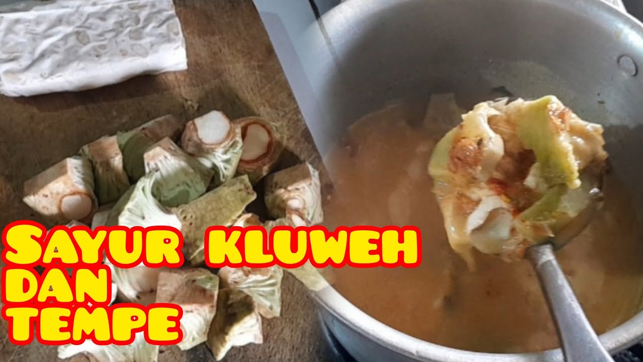 masak sayur kluweh dan tempe - YouTube