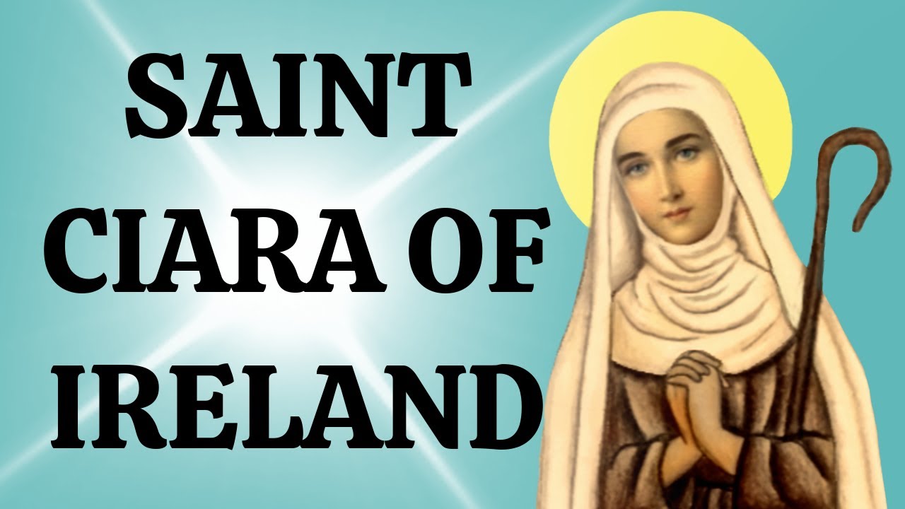 Saint Ciara of Kilkeary (January 5) - YouTube