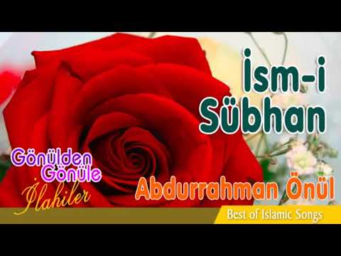 ism-i Subhan - Abdurrahman ÖNÜL & - Hasan DURSUN