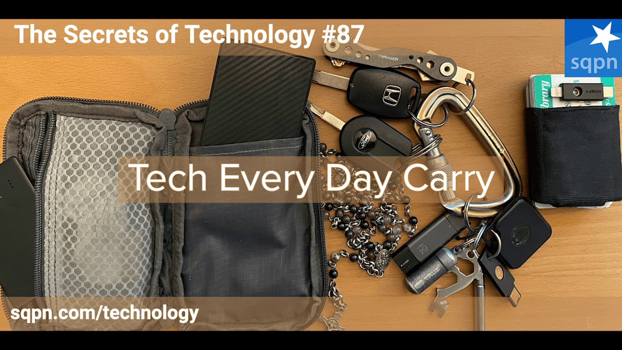 What's In Your Tech Every Day Carry? - The Secrets of Technology - YouTube