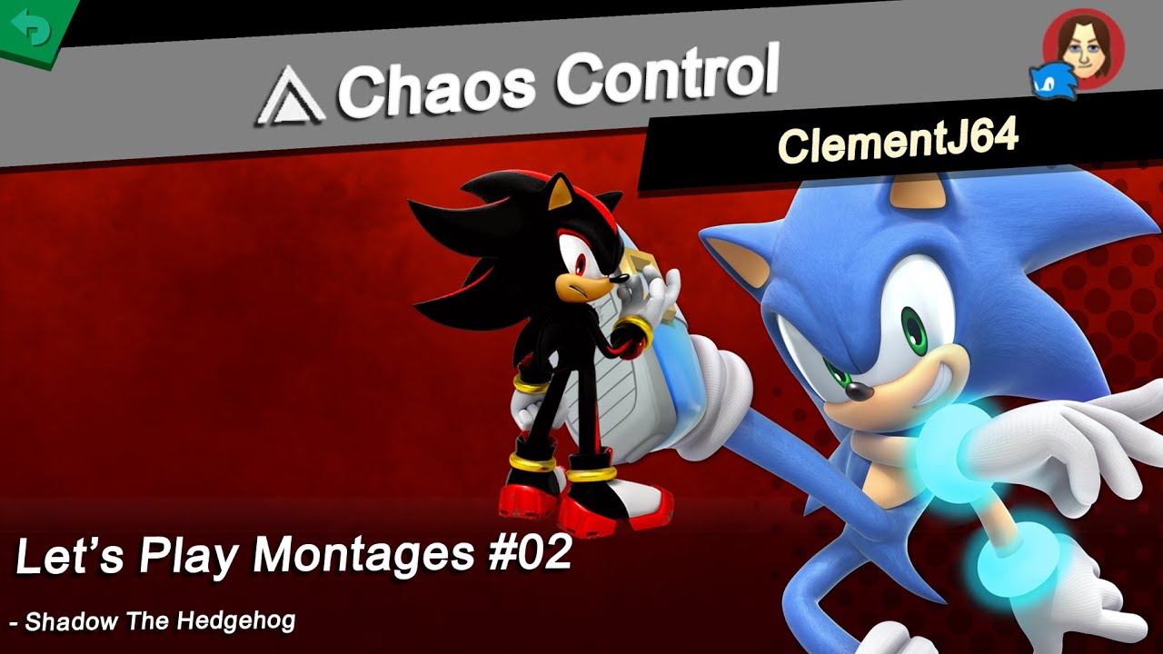 ClementJ642 - The "Chaos Control" Montage - YouTube