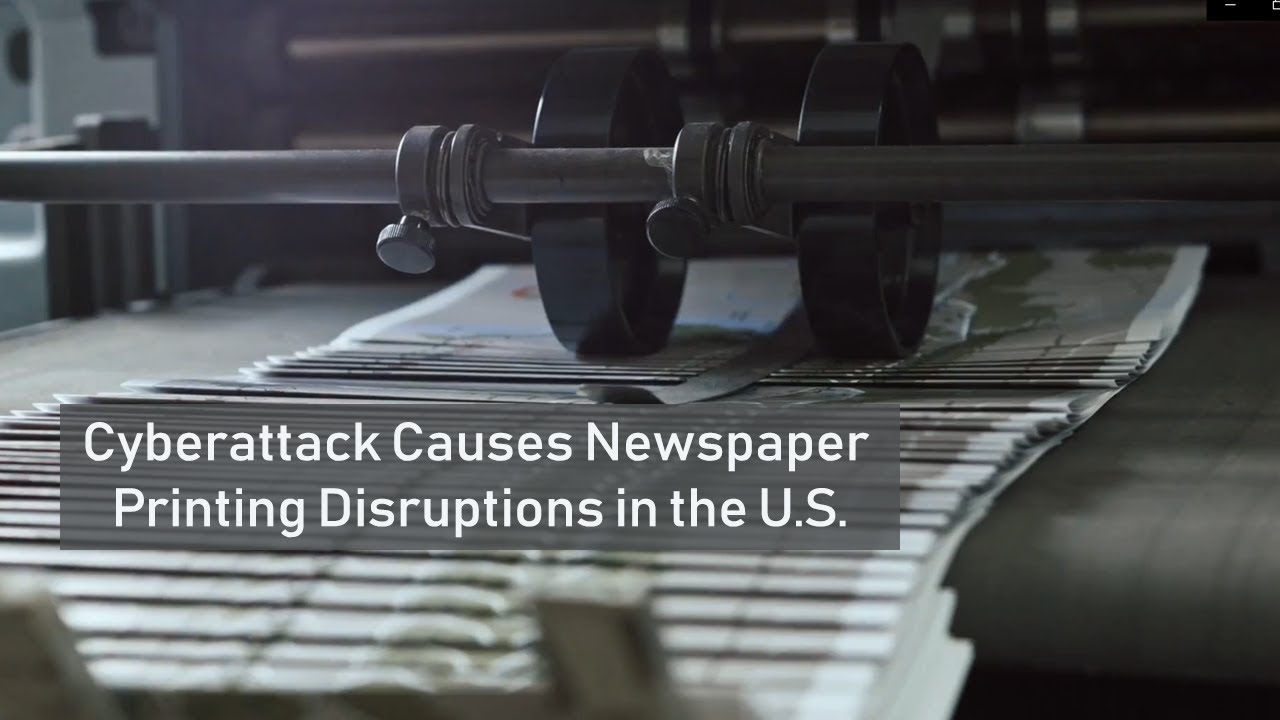 Cyberattack Causes Newspapers Printing Disruptions in the U.S. - YouTube
