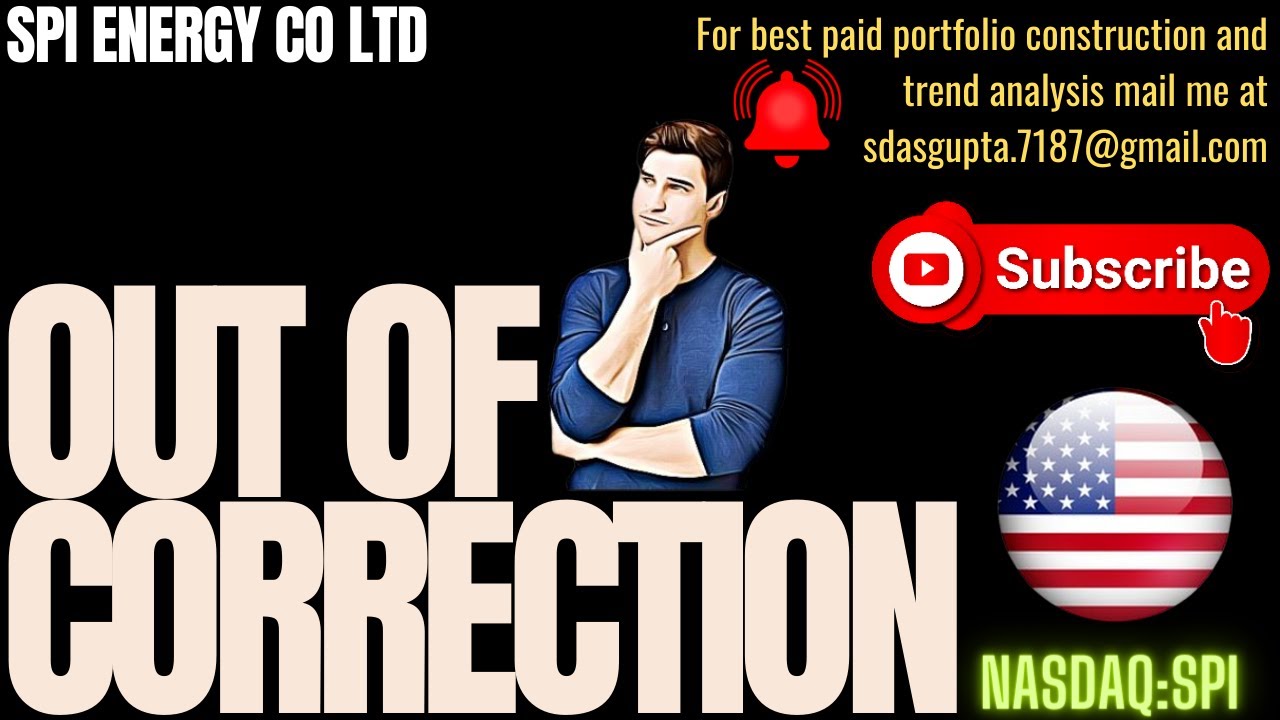 SPI ENERGY CO LTD OUT OF CORRECTION | SPI STOCK UPDATE | SPI STOCK ...