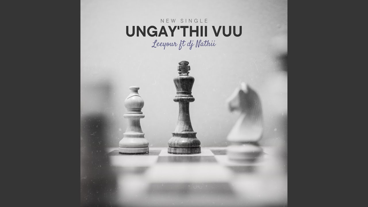 Ungay'thii Vuu (feat. Dj Nathii) - YouTube