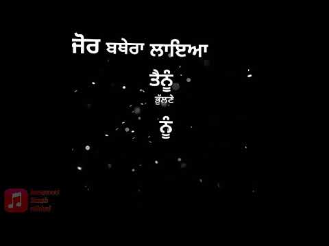Zor Bathera Laaya Amantej Hundal New Punjabi song status